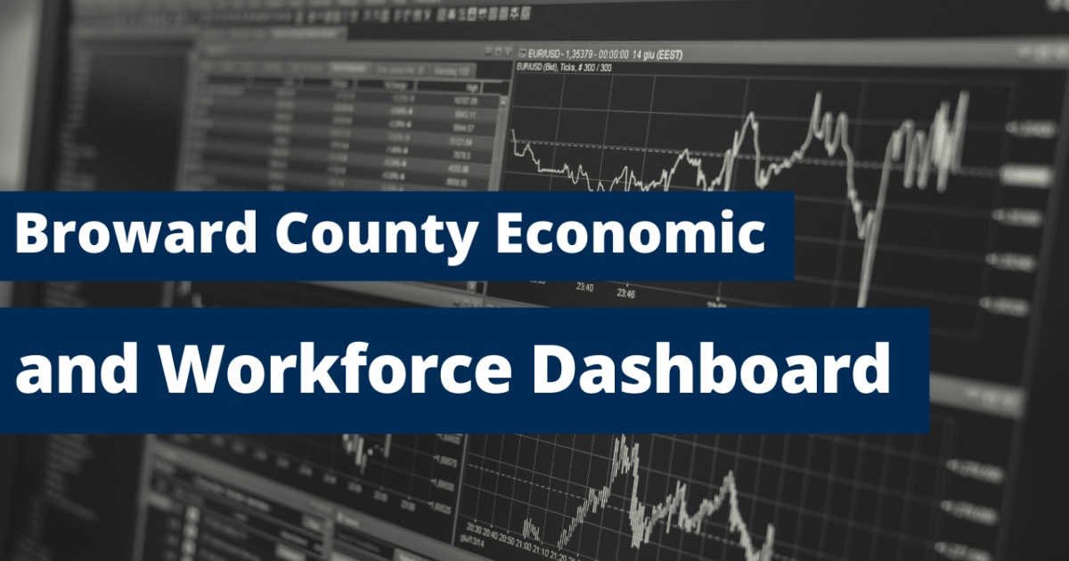 Broward County Economic and Workforce Snapshot | CareerSource Broward